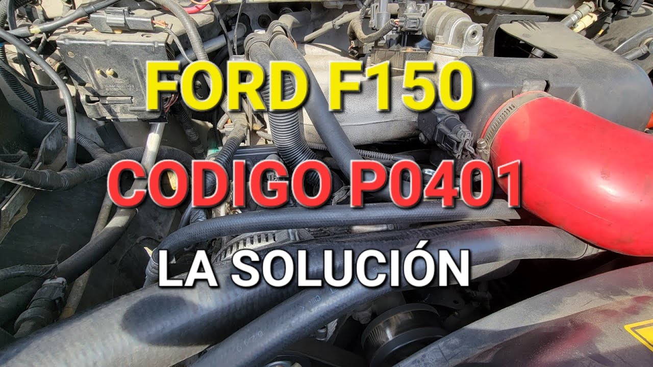 P0401 en Ford F-150: Guía completa de Códigos DTC OBDII y soluciones ...